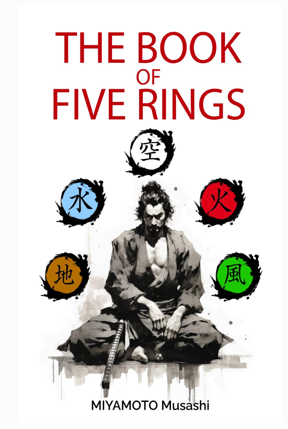 Amazon.com: The book of five rings: +Biography of Miyamoto Musashi ...