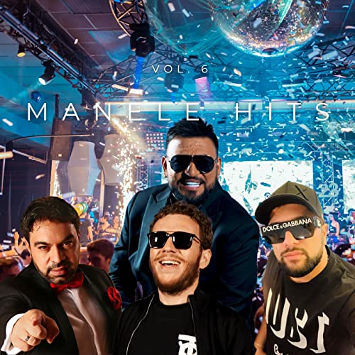 Play Manele Hits, Vol. 6 by VARIOUS ARTISTS on Amazon Music