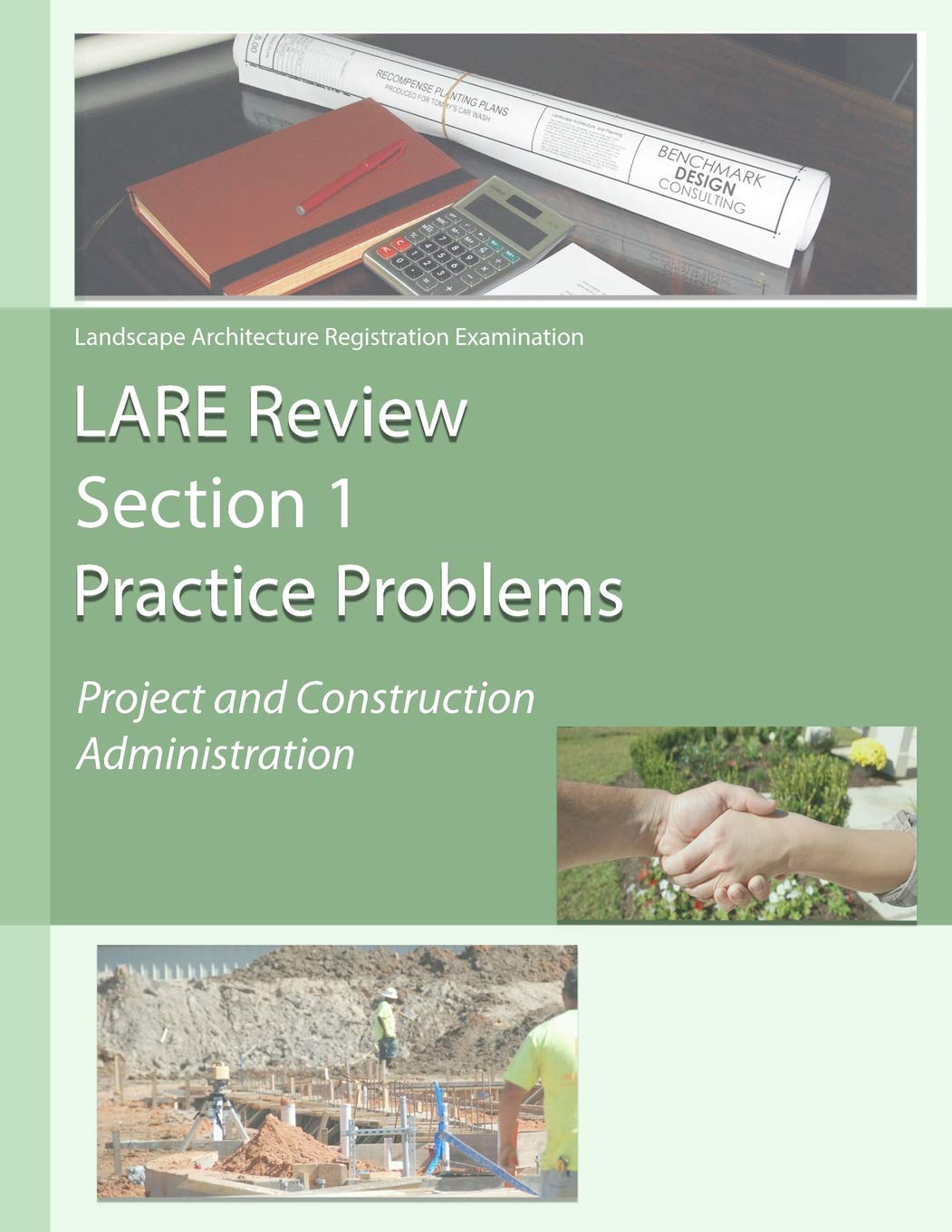 LARE Review, Section 1 Practice Problems: Project and Construction ...
