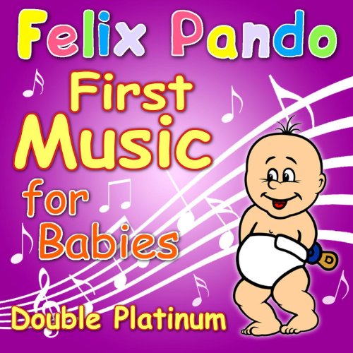 Amazon.com: First Music for Babies Double Platinum : Felix Pando ...