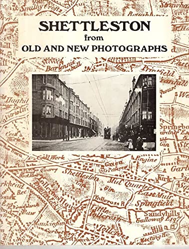 Shettleston from old and new photographs: Amazon.co.uk: 9780951162507 ...