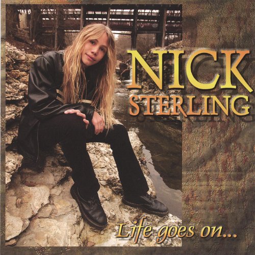 Amazon.com: Life Goes On : Nick Sterling: Digital Music