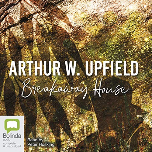 The House of Cain (Audio Download): Arthur W. Upfield, John Derum ...