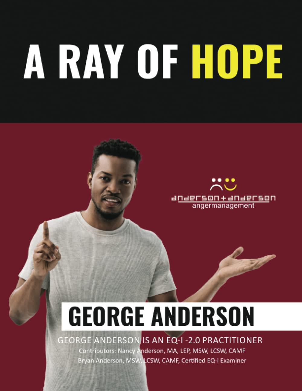 A Ray of Hope: Anderson MSW, George: 9798357987174: Amazon.com: Books