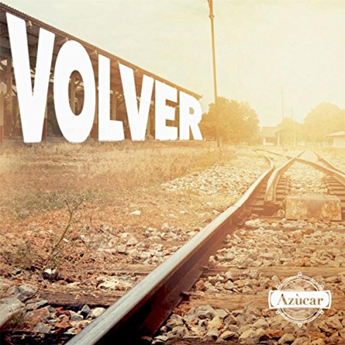 Amazon.com: Volver : Azùcar: Digital Music