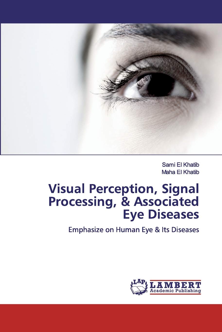 Snapklik.com : Visual Perception, Signal Processing, & Associated Eye ...