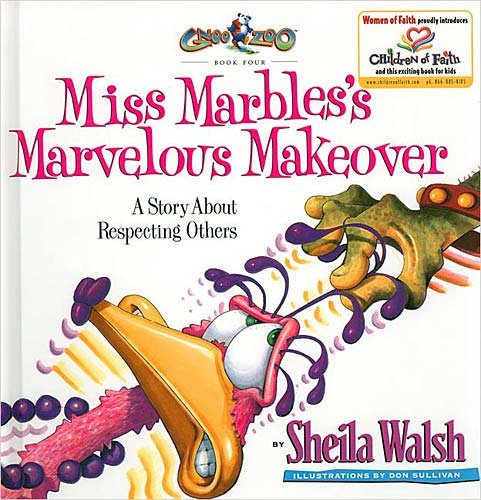Miss Marbles's Marvelous Makeover: A Story About Respecting Others ...