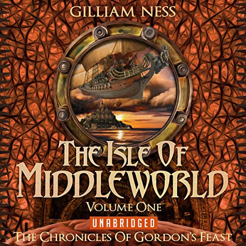 Amazon.com: The Isle of Middleworld: The Chronicles of Gordon's Feast ...