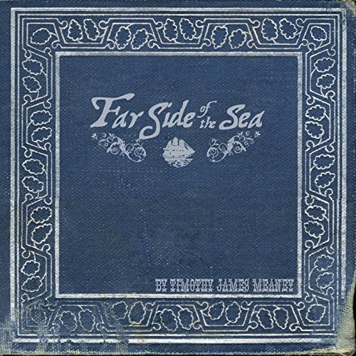 Amazon.com: Far Side of the Sea : Timothy James Meaney: Digital Music