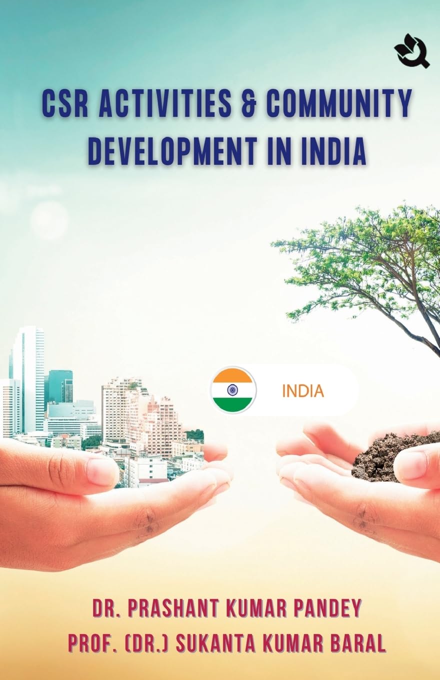 CSR Activities and Community Development in India : Dr. Prashant Kumar ...