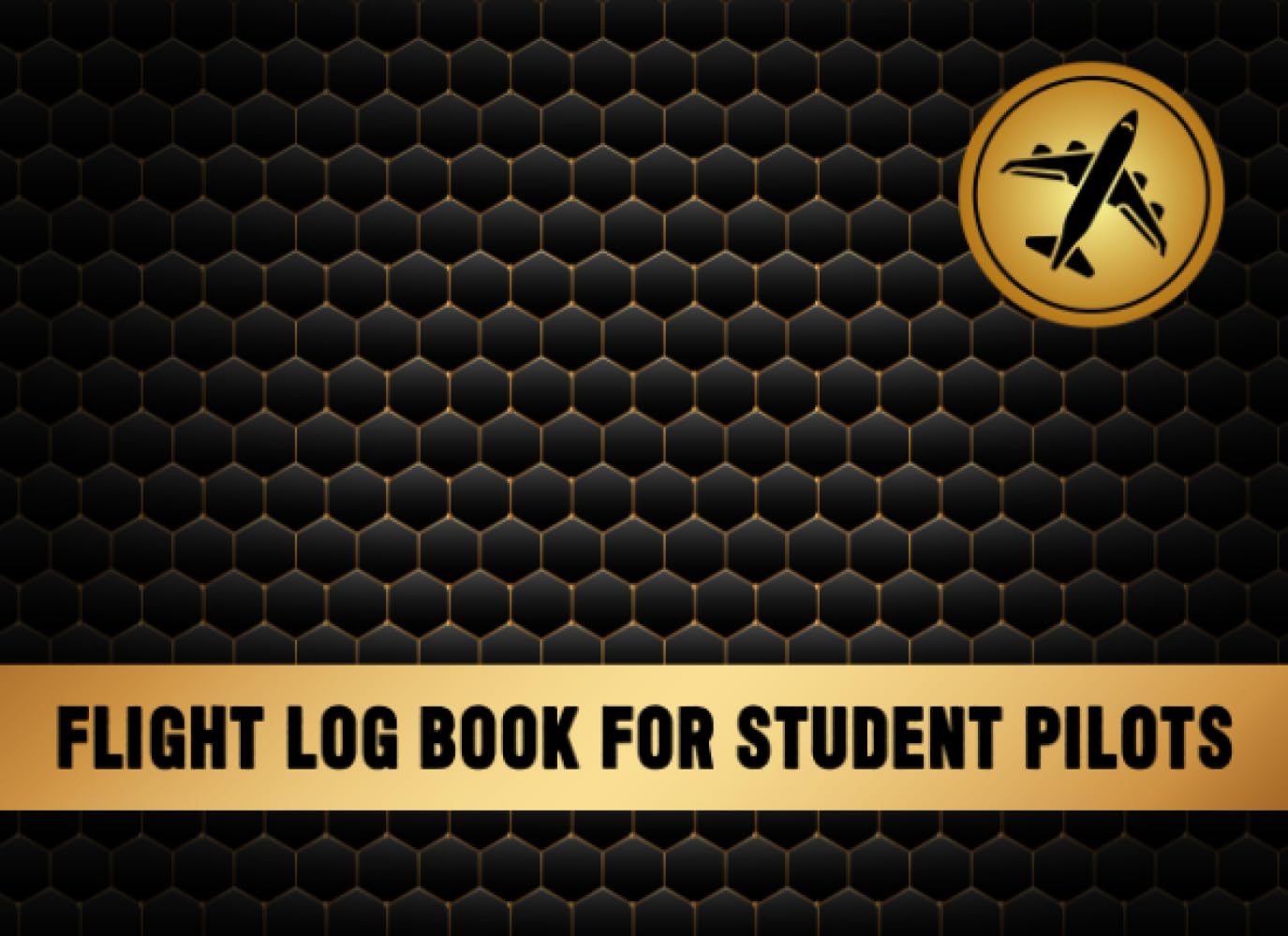 Flight Log Book For Student Pilots: Small Pilot Flight Logbook For ...