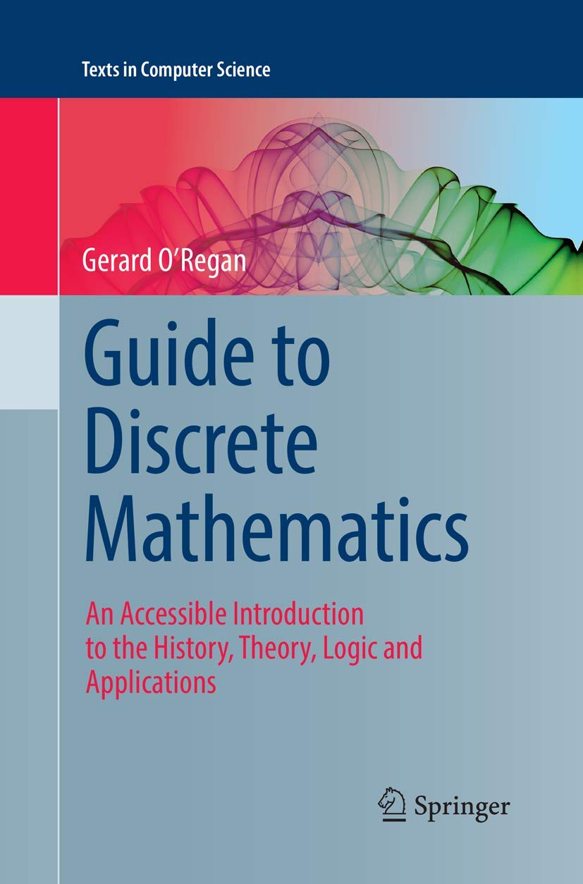 Buy Guide to Discrete Mathematics: An Accessible Introduction to the ...