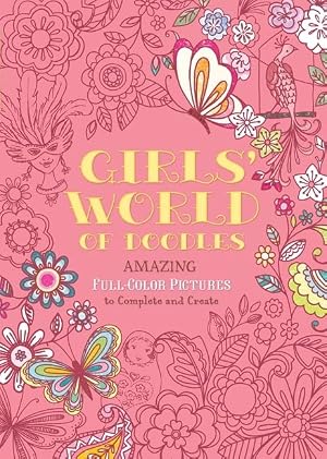 The Girls' Doodle Book: Amazing Pictures to Complete and Create: Pinder ...