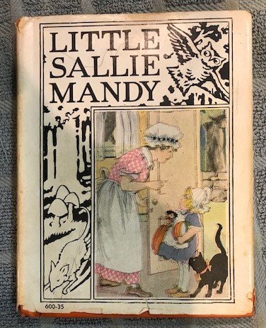 LITTLE SALLY MANDY: Helen R. Bess Goe Willis (illustrator) Van Derveer ...