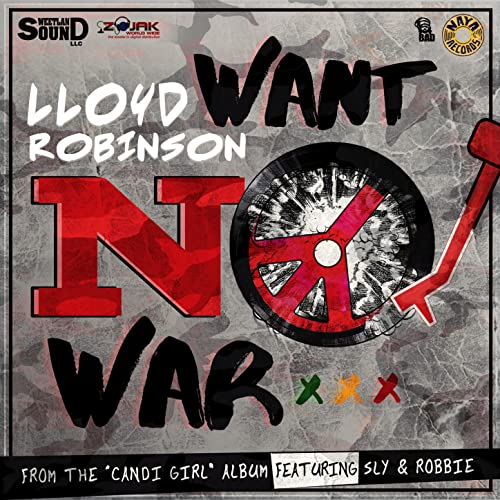 Amazon MusicでLloyd RobinsonのWant No War - Singleを再生する