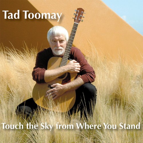 Amazon.com: Touch The Sky From Where You Stand : Tad Toomay: Digital Music