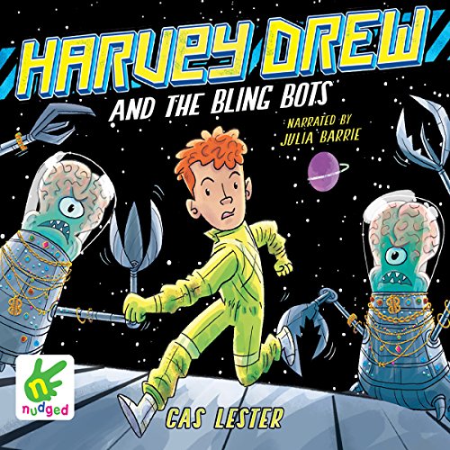 Harvey Drew and the Bling Bots: Harvey Drew Adventures, Book 2 (Audio ...