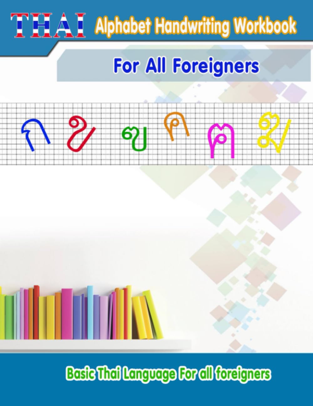 Amazon | Thai Alphabet Handwriting Workbook: Basic Thai Language For ...