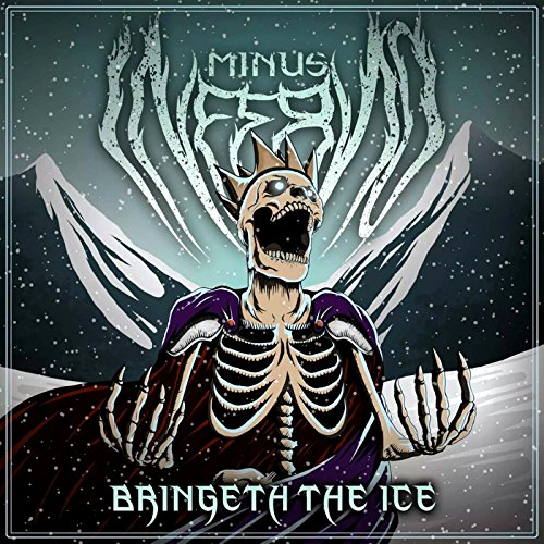 Amazon.co.jp: Bringeth the Ice : Minus Inferno: デジタルミュージック