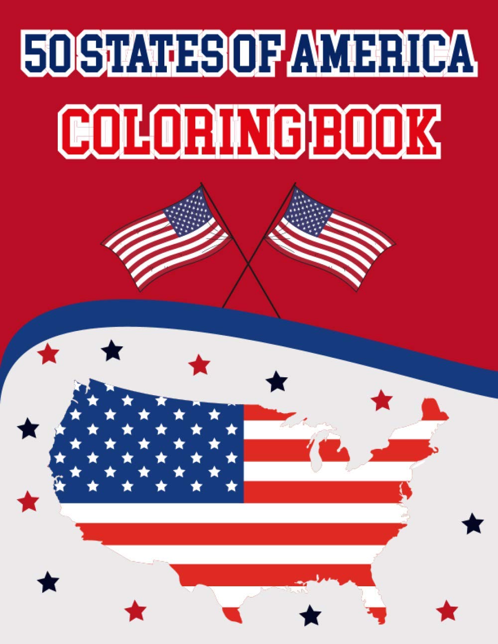 Buy 50 States Of America Coloring Book: The 50 States s Of United ...