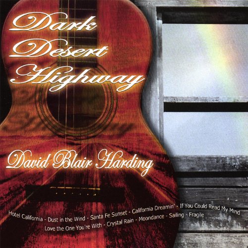 Play Dark Desert Highway by David Blair Harding on Amazon Music
