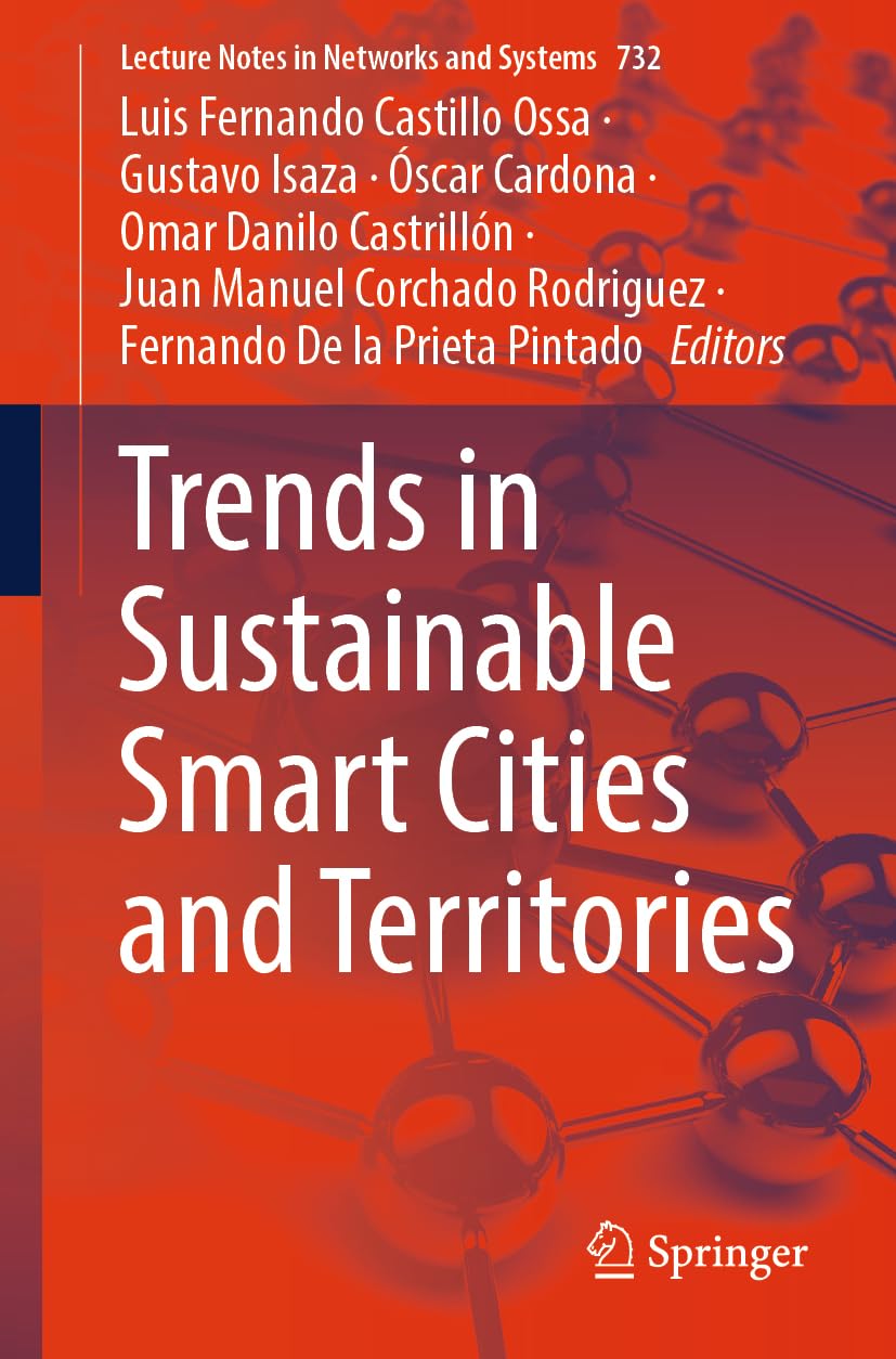 Trends in Sustainable Smart Cities and Territories (Lecture Notes in ...