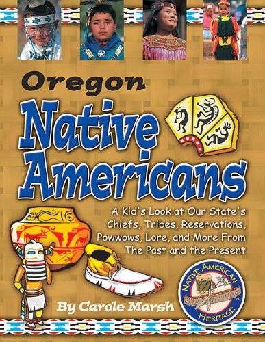 Oregon Native Americans: Carole Marsh: 9780635023186: Amazon.com: Books