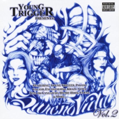Play Young Trigger Presents: Sureno Vida, Vol. 2 by VARIOUS ARTISTS on ...