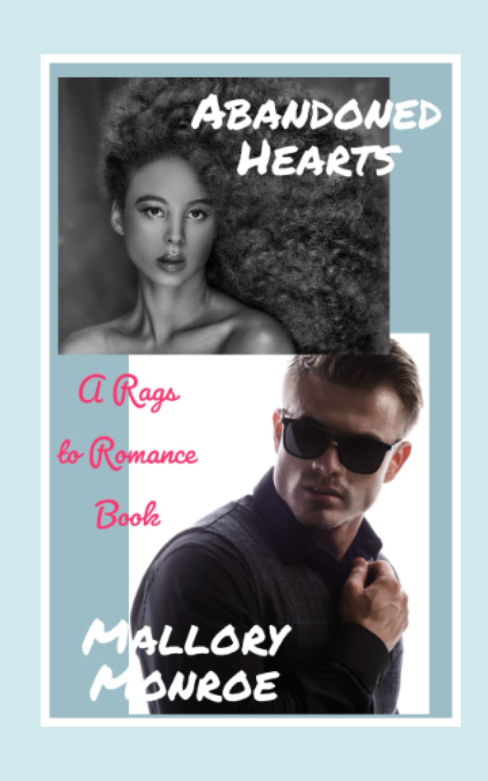 Amazon.com: Abandoned Hearts: A Rags to Romance Book (The Rags to Romance series): 9798355503666 ...