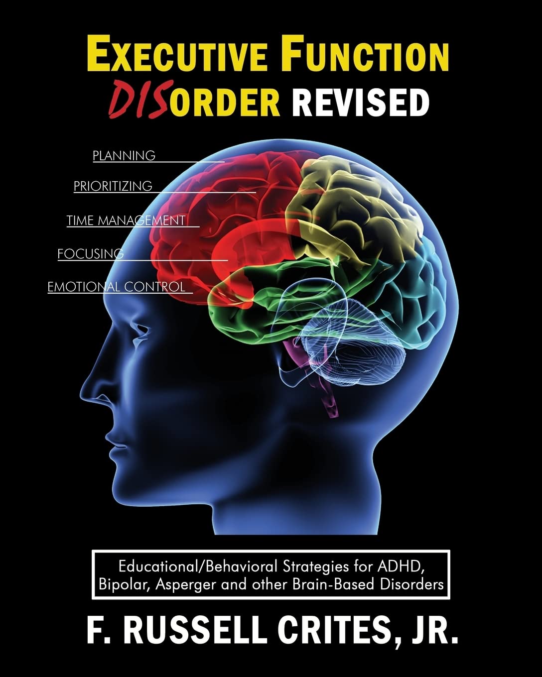 Amazon | Executive Function Disorder Revised: Educational/Behavioral ...