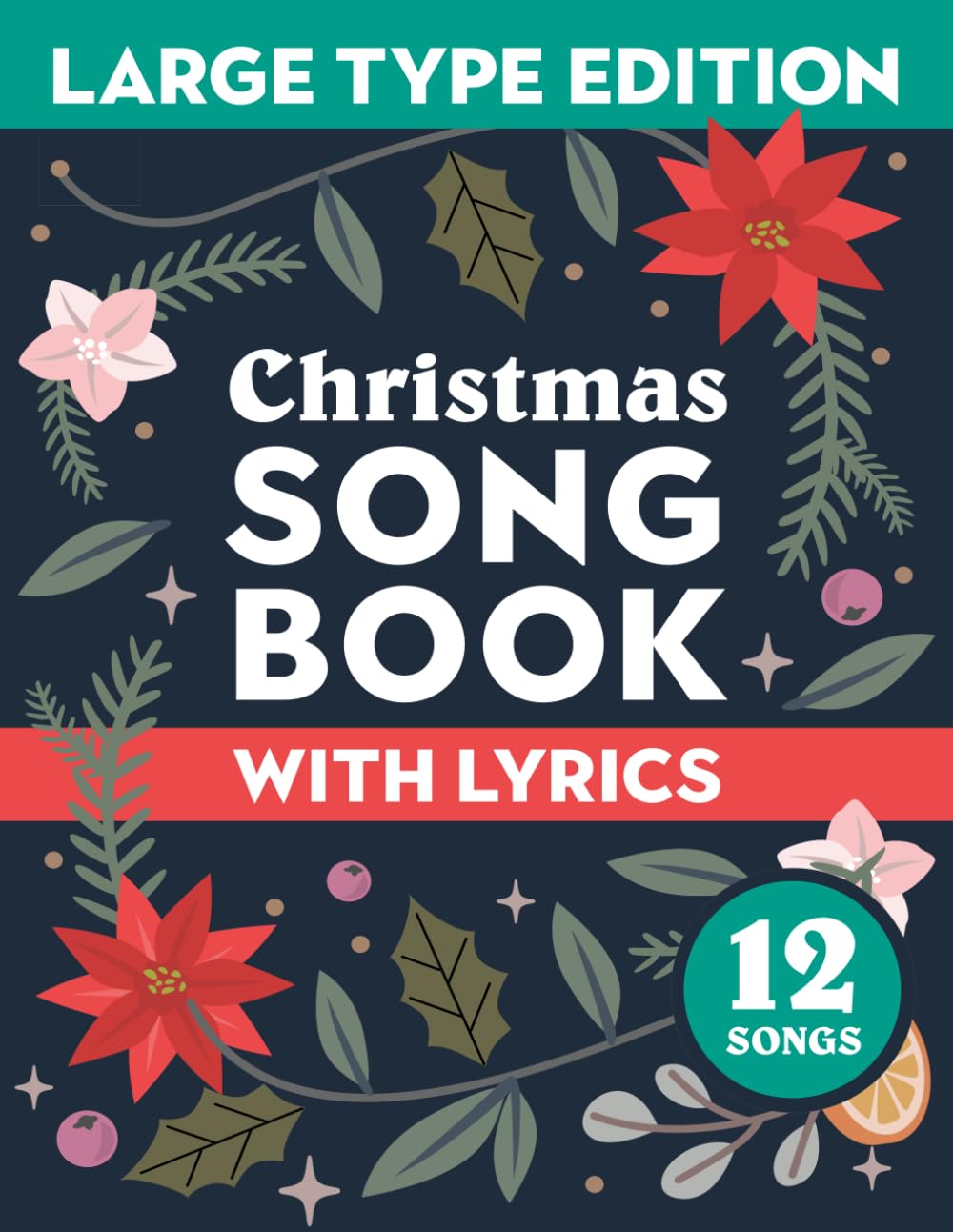 Christmas Song Book with Lyrics: Large Type Edition: A classic ...