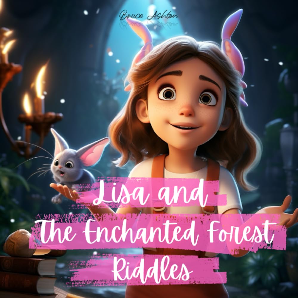 Lisa and The Enchanted Forest Riddles: An Educational Adventure Book ...