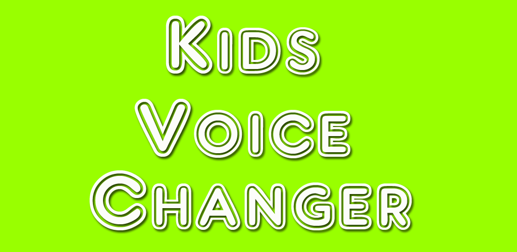Kids Voice Changer - App on Amazon Appstore