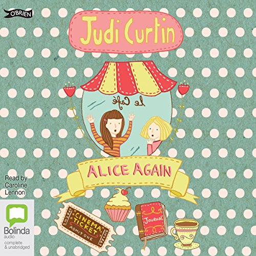Alice Next Door: Alice and Megan, Book 1 (Audio Download): Judi Curtin ...