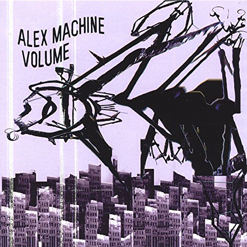 Amazon.co.jp: Volume : Alex Machine: デジタルミュージック