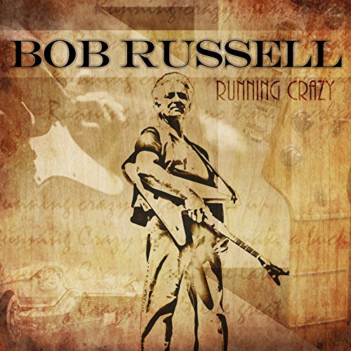Amazon.com: Running Crazy : Bob Russell: Digital Music
