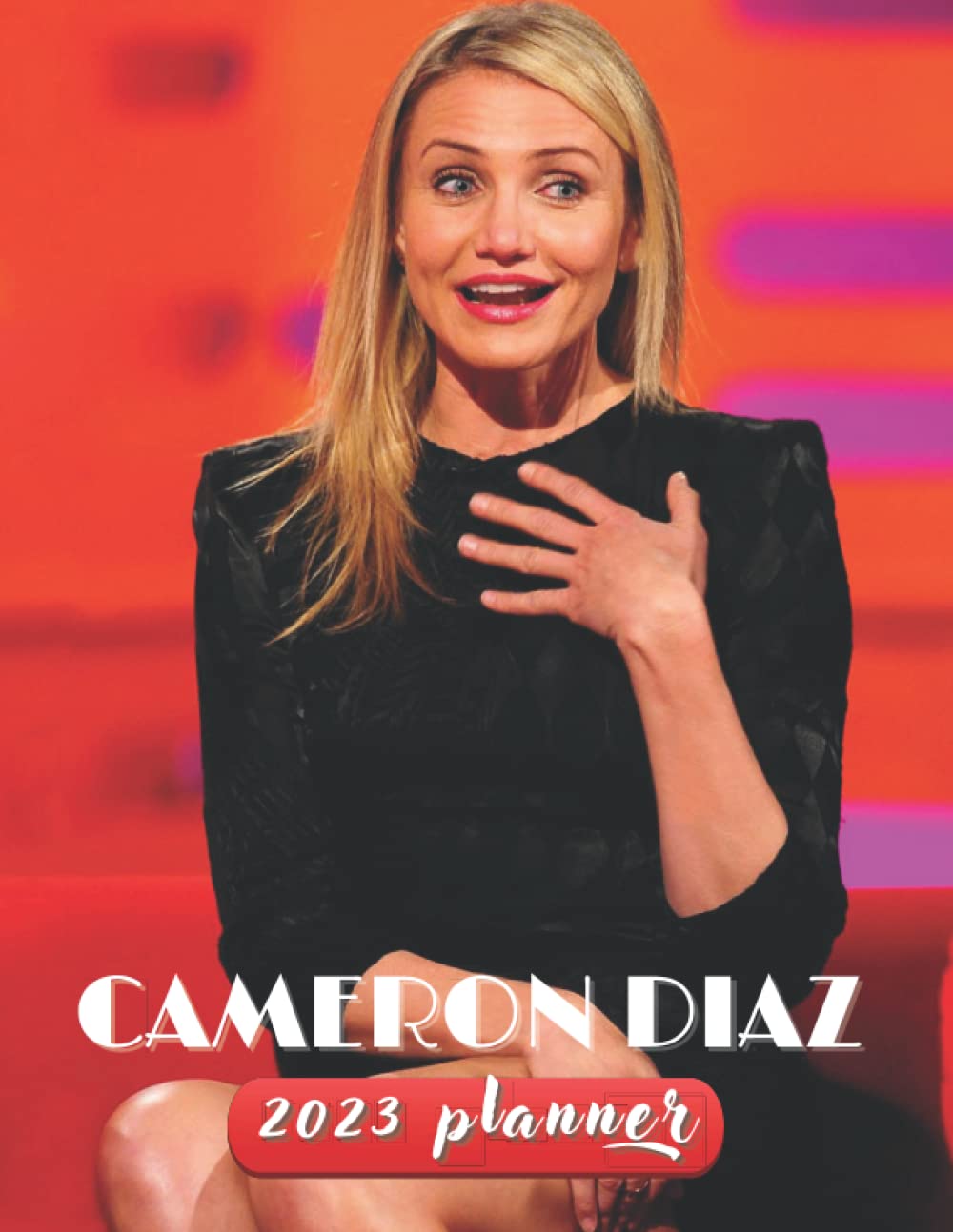 Buy Cameron Diaz 2023 Planner Cameron Diaz Monthy Weekly Daily Planner buy-cameron-diaz-2023-planner-cameron-diaz-monthy-weekly-daily-planner