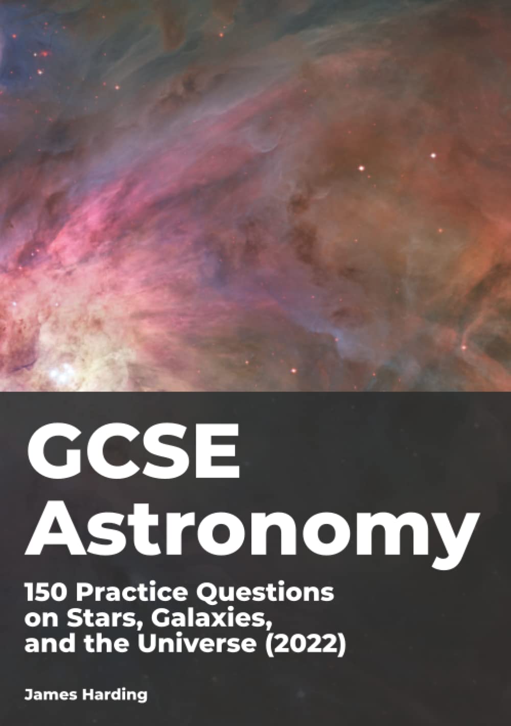 GCSE Astronomy – 150 Practice Questions on Stars, Galaxies, and the ...
