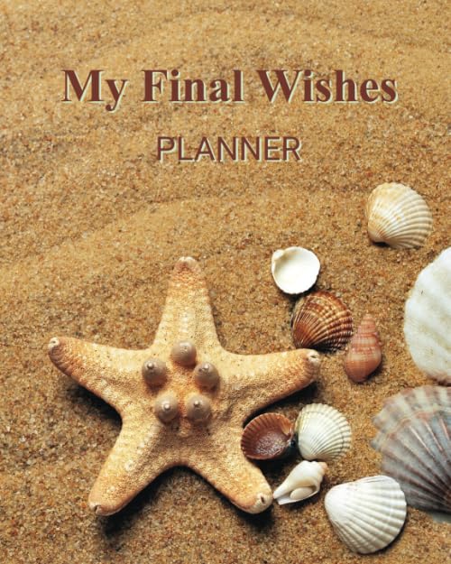 My Final Wishes Planner: A Death Planning Workbook To Use As A ...