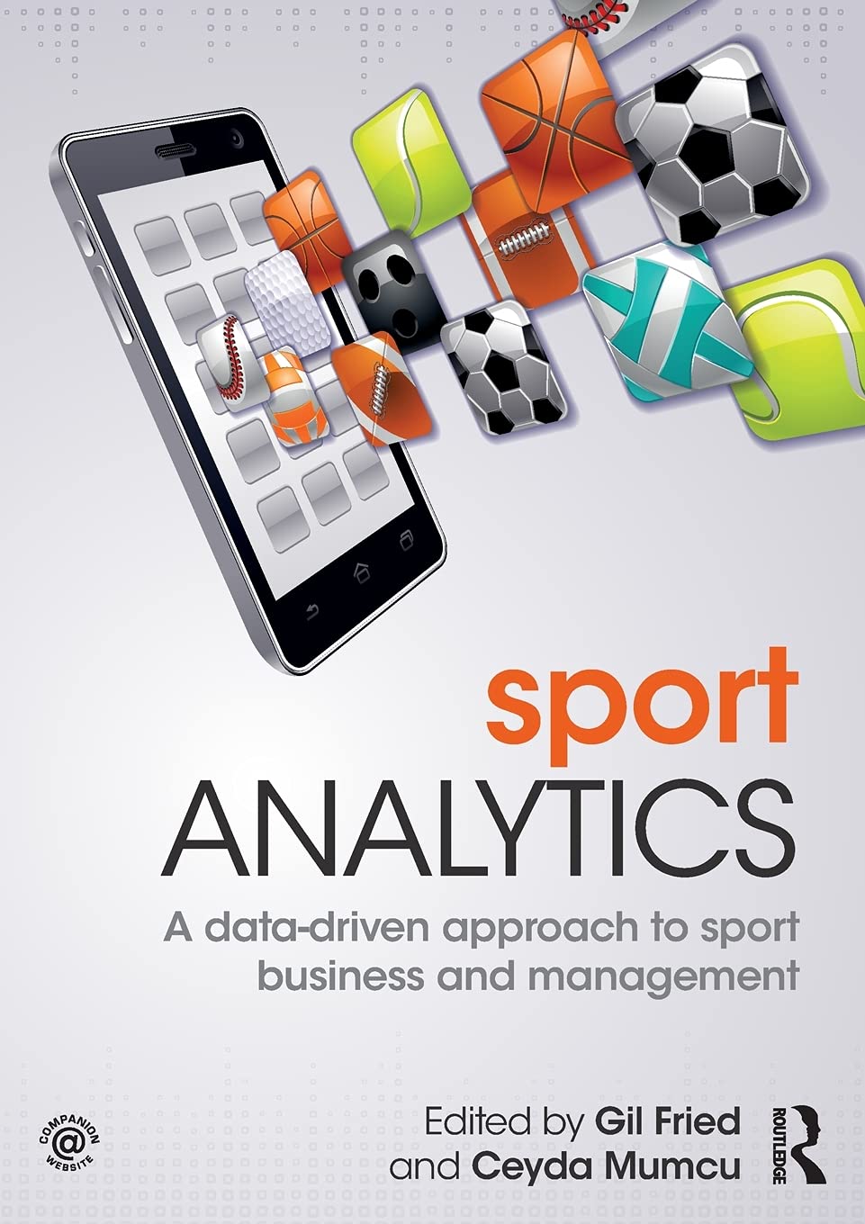 Sport Analytics: Mumcu, Ceyda, Fried, Gil: 9781138667136: Amazon.com: Books
