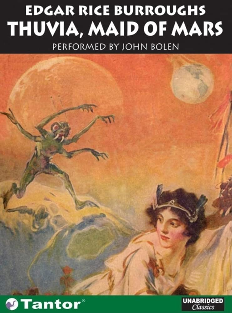 Thuvia, Maid of Mars (Mars Series): Edgar Rice Burroughs, John Bolen ...