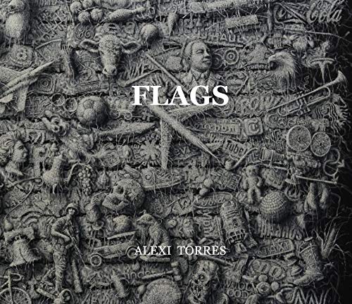 Flags: Alexi Torres: 9781518424335: Amazon.com: Books