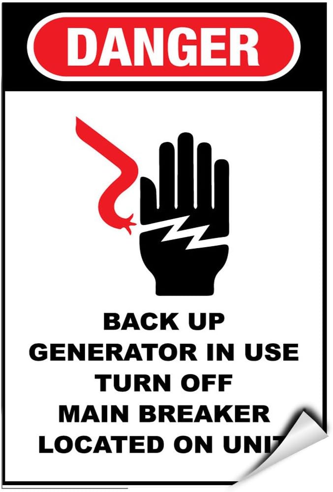 Danger Backup Generator in Use Turn Off Main Breaker On Unit Label ...