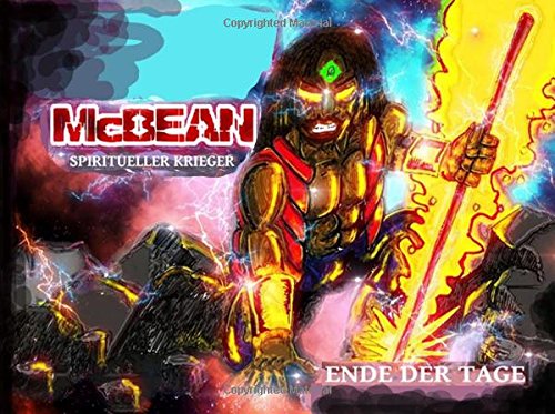 mcbean spirituel warrior: end of days (Volume 1) (German Edition ...