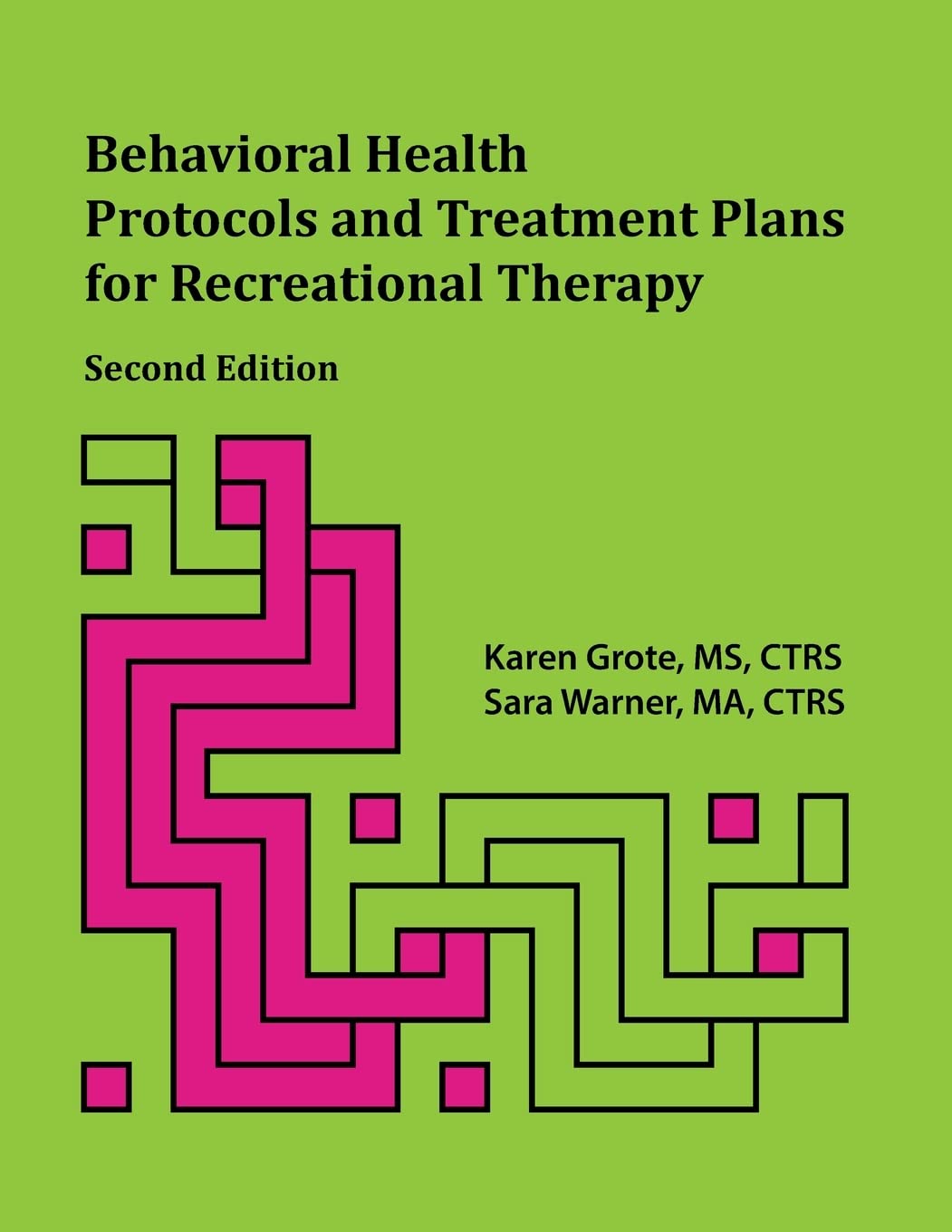 Behavioral Health Protocols and Treatment Plans for Recreational ...