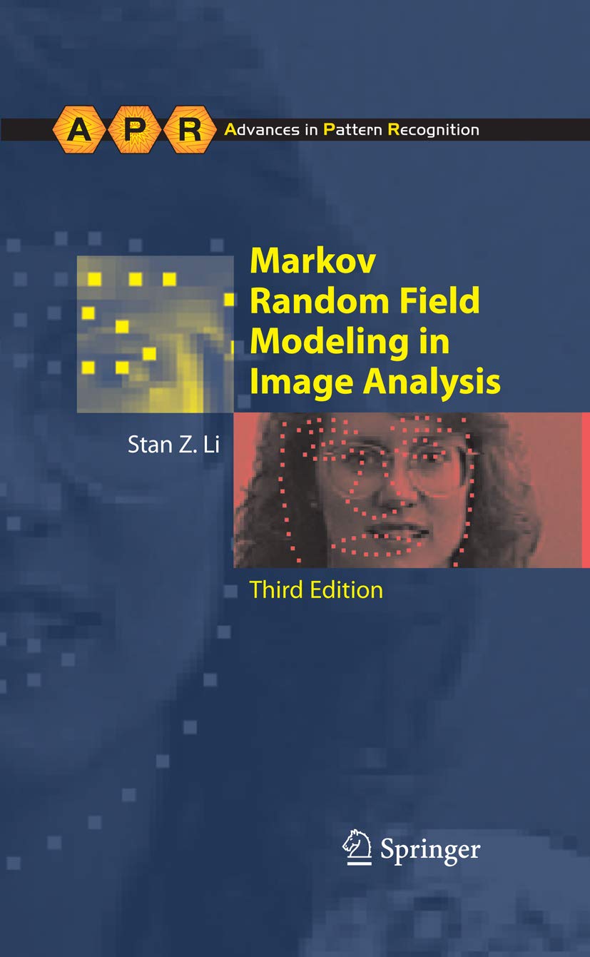 Markov Random Field Modeling In Image Analysis Advances In Computer Vision And Pattern