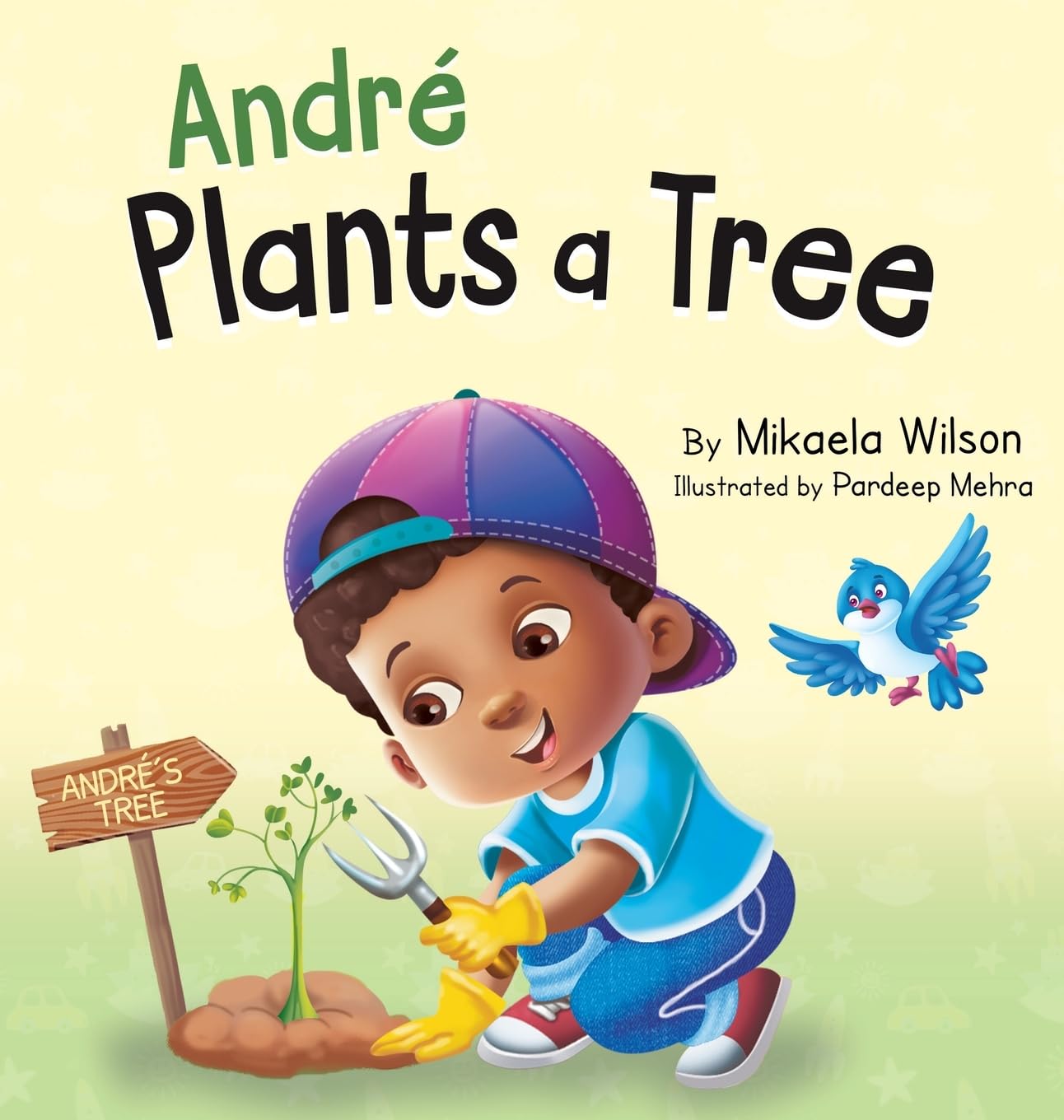 André Plants a Tree: A Children's Earth Day Book about Taking Care of ...
