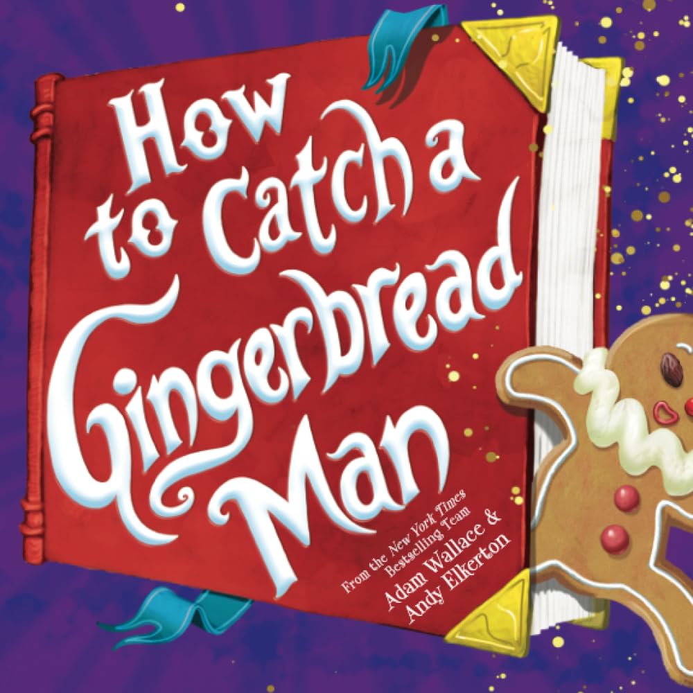 How to Catch a Gingerbread Man: Amazon.co.uk: Wallace, Adam ...