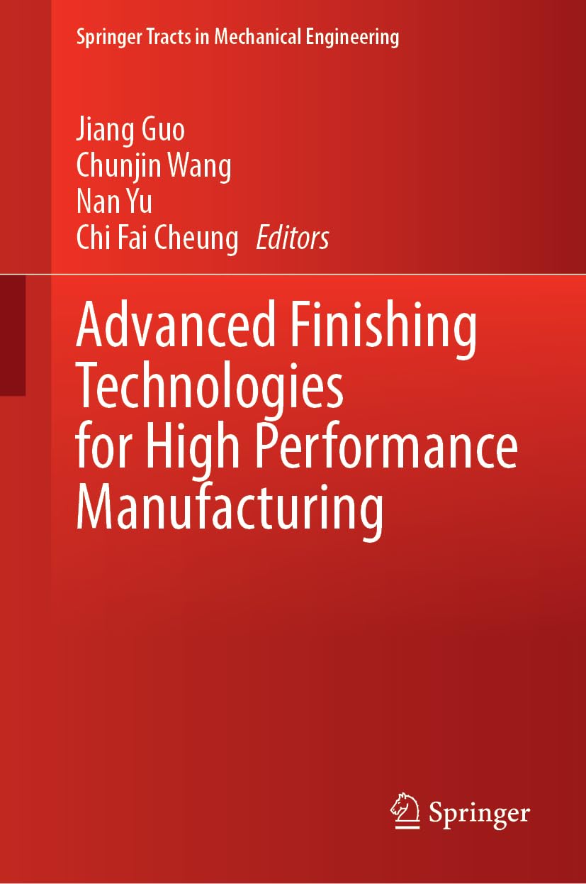 Amazon.com: Advanced Finishing Technologies for High Performance ...