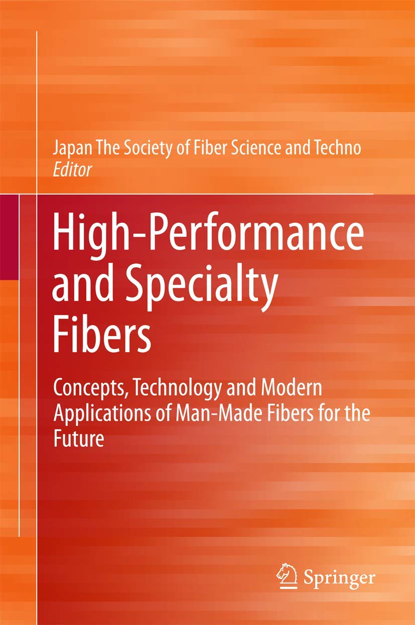 Amazon.com: High-Performance and Specialty Fibers: Concepts, Technology ...